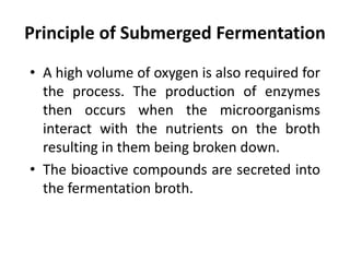 Surface and submerged fermentation | PPT