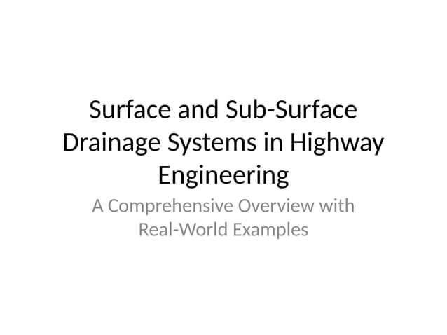 Surface_and_SubSurface_Drainage_Expanded.pptx