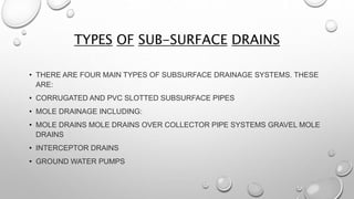 Types Of Subsurface Drainage Systems