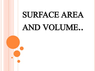 Surface area and volume... | PPTX