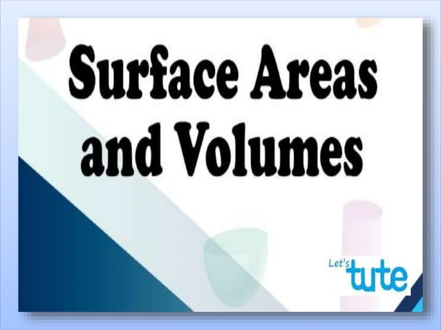 Surface area and volume - Mathematics | PPTX | 3-D Graphics | Computer ...