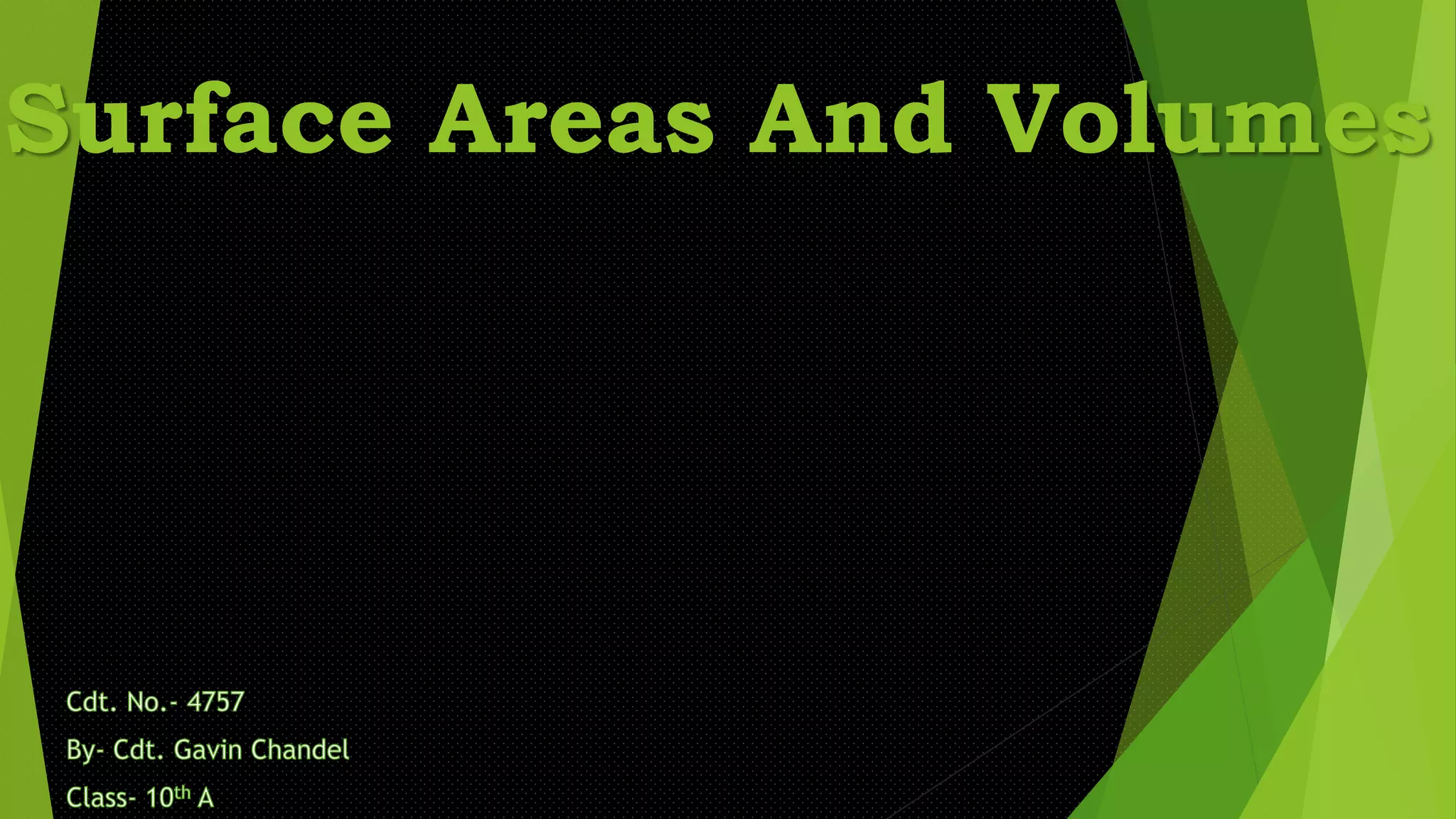 Surface Areas and Volumes | PPT
