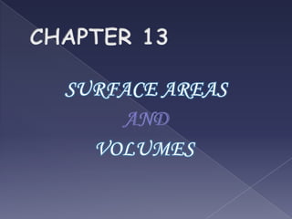 Surface areas and volumes ppt | PPTX