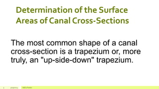 SURFACE AREAS OF CANAL CROSS-SECTIONS AND FARMS.pptx
