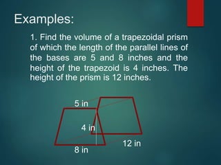 How To Find The Volume Of A Trapezoidal Prism