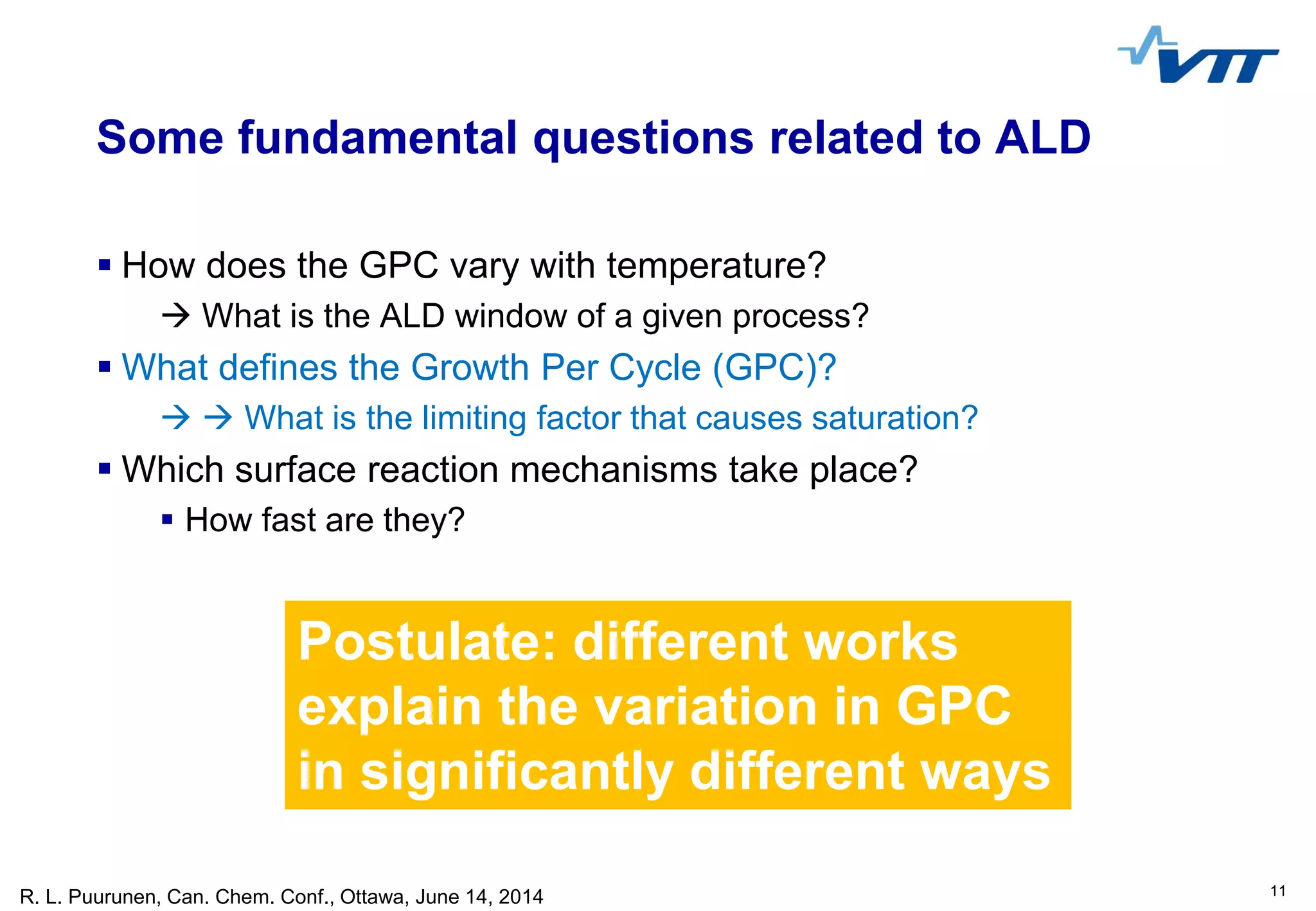 Invited talk at 98th CSC: Surface chemistry of ALD: mechanisms and ...