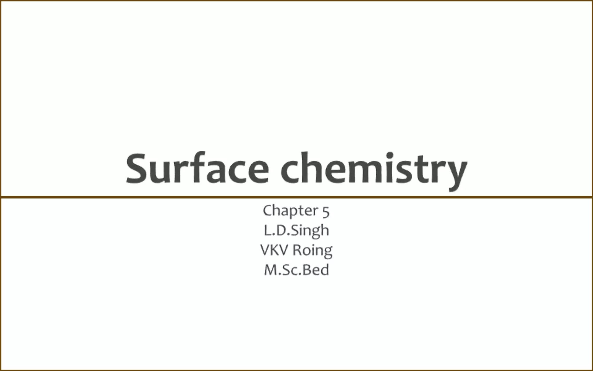 Surfacechemistryppt | PPTX