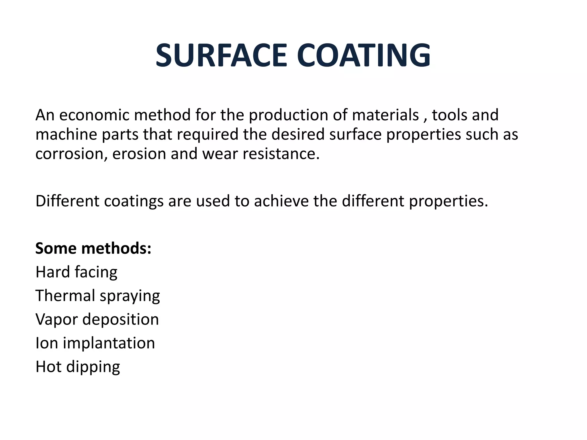 Surface coatings, hardfacing,thermal spraying | PPTX