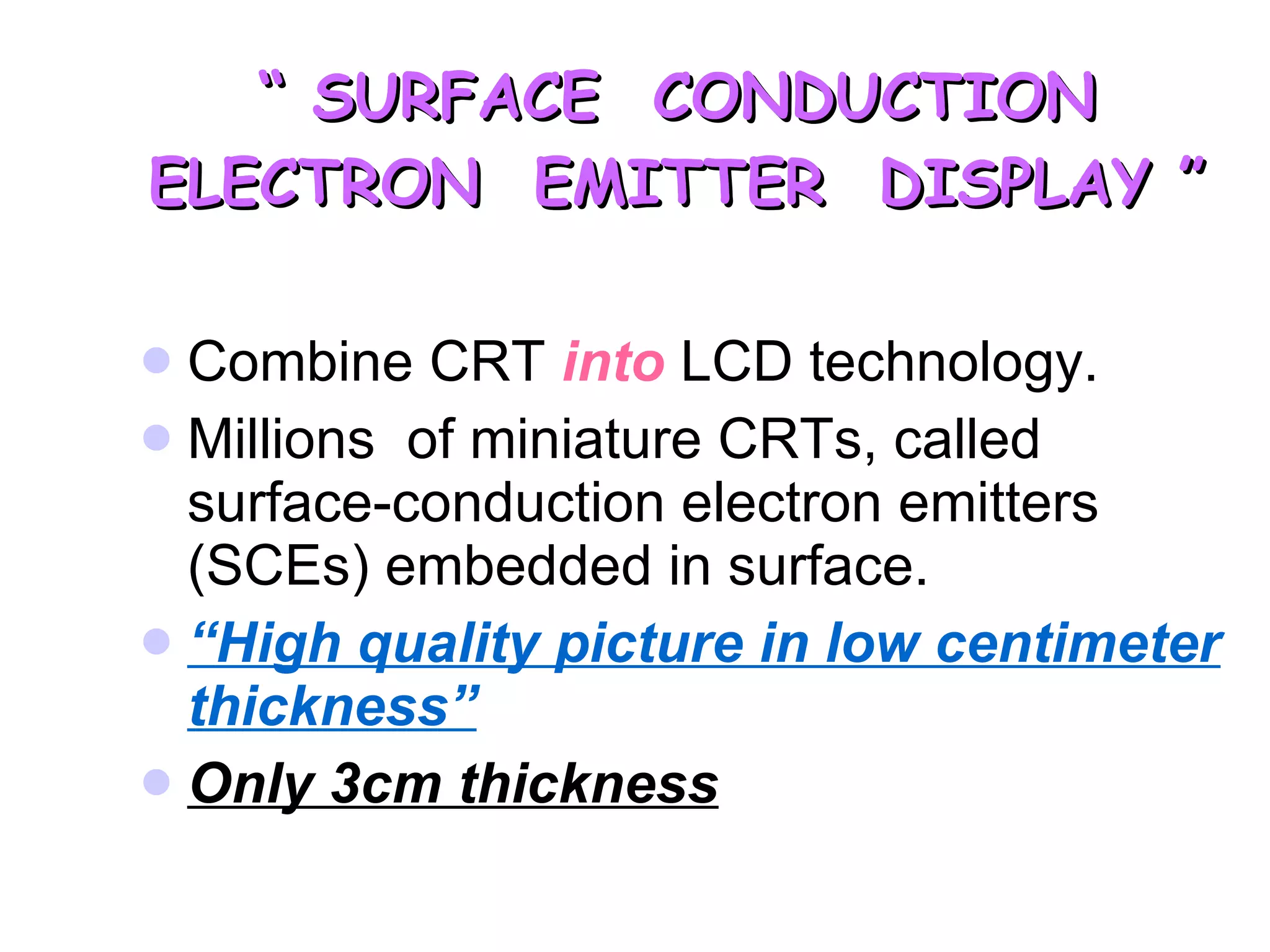 Surface Conduction Electron Emitter Display | PPT