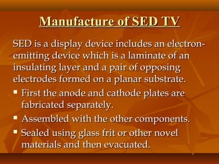Surface conduction electron emitter display (SED) | PPT