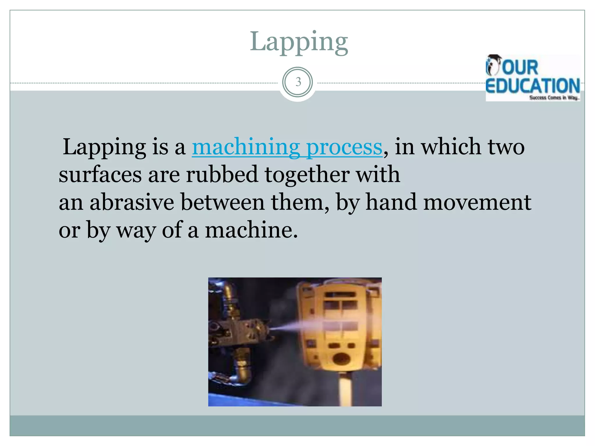 Surface finishing process | PPTX