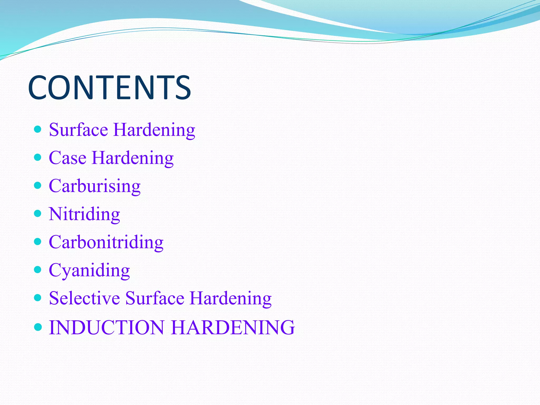 Surface hardening | PPTX