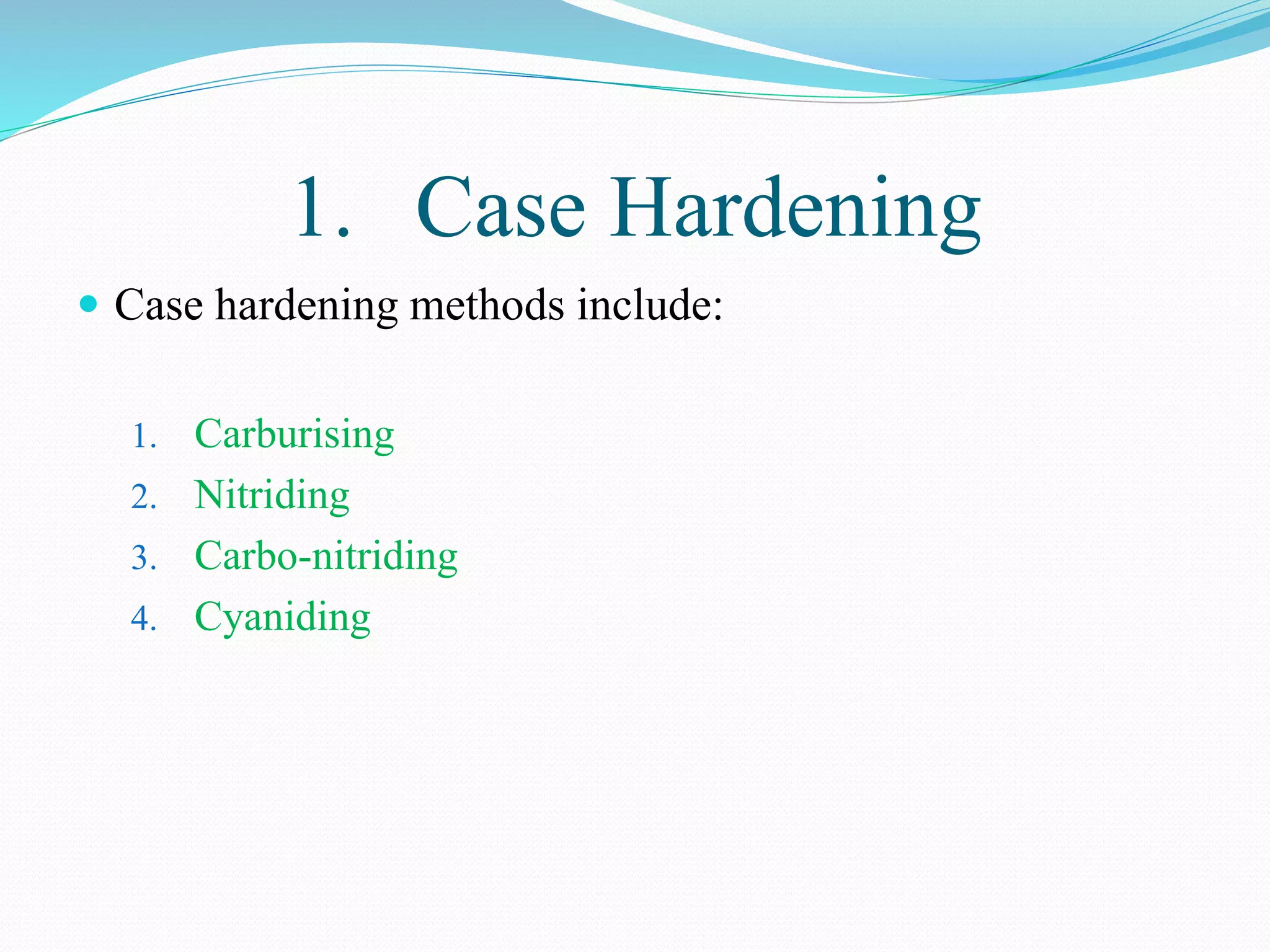 Surface hardening | PPTX