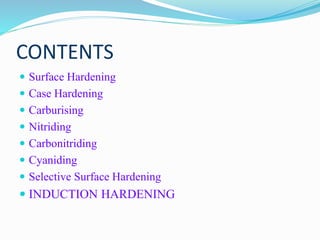 Surface hardening | PPTX