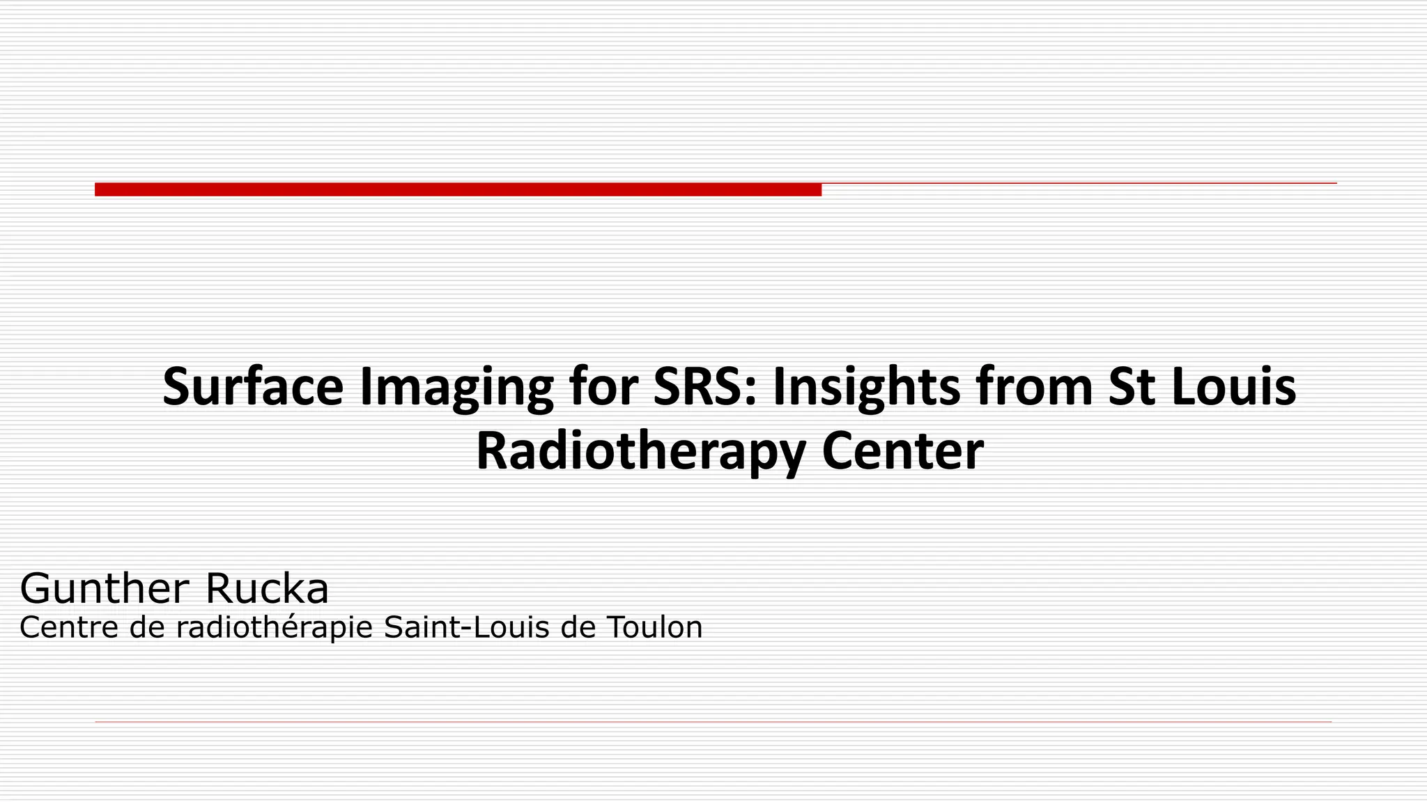 Surface Imaging for SRS Insights from St Louis Radiotherapy Center ...