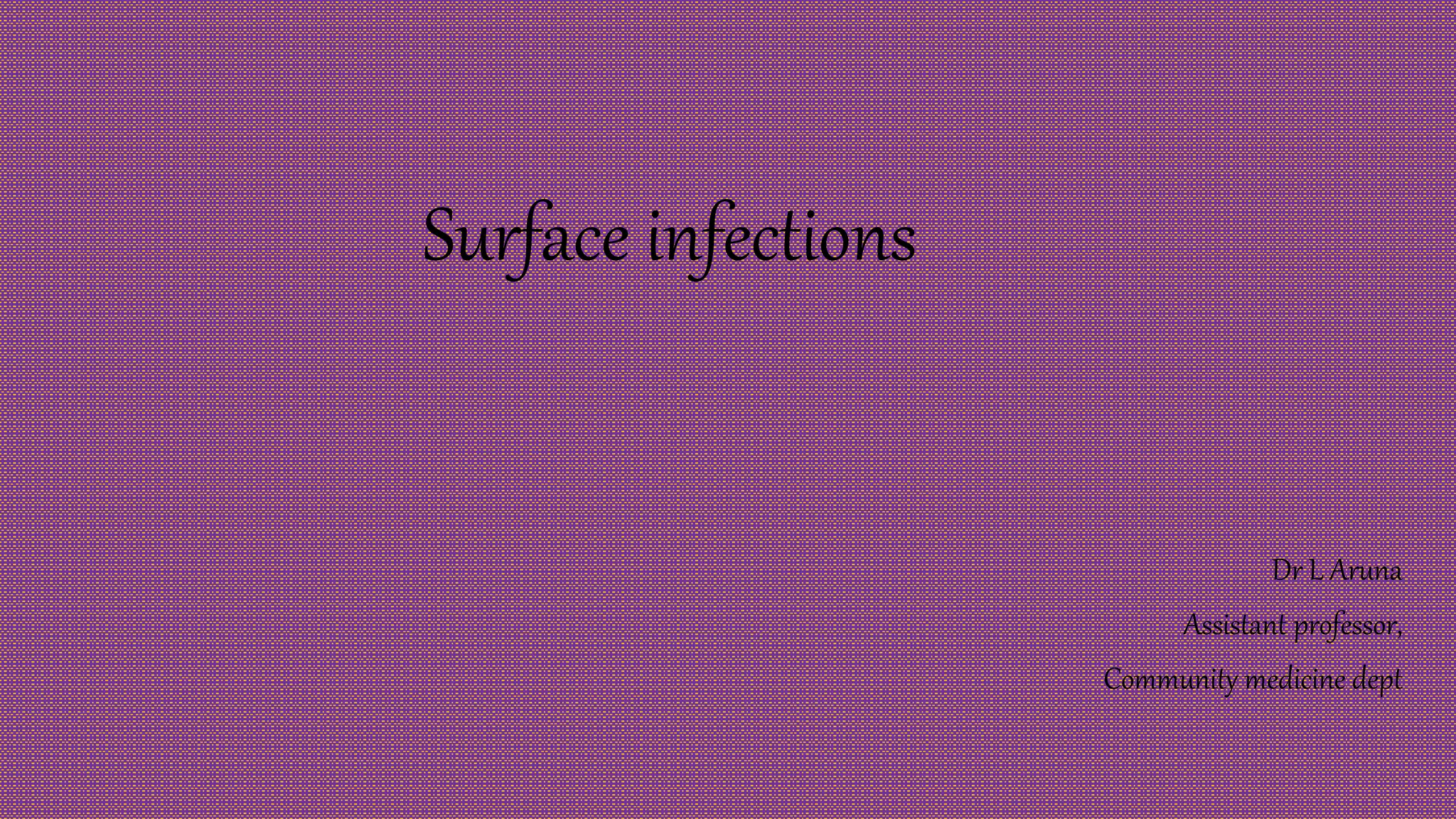 surface infections STD's /RTI's diseases.pptx