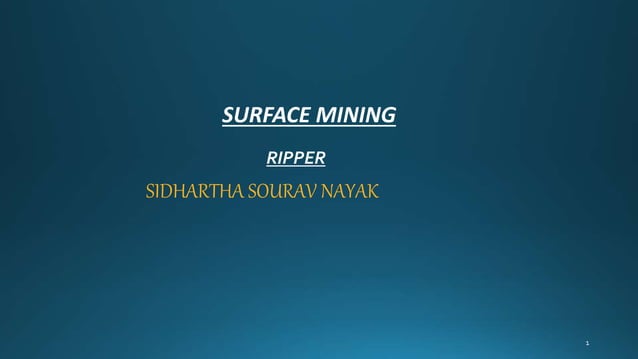 Surface miing ripper ppt. | PPTX