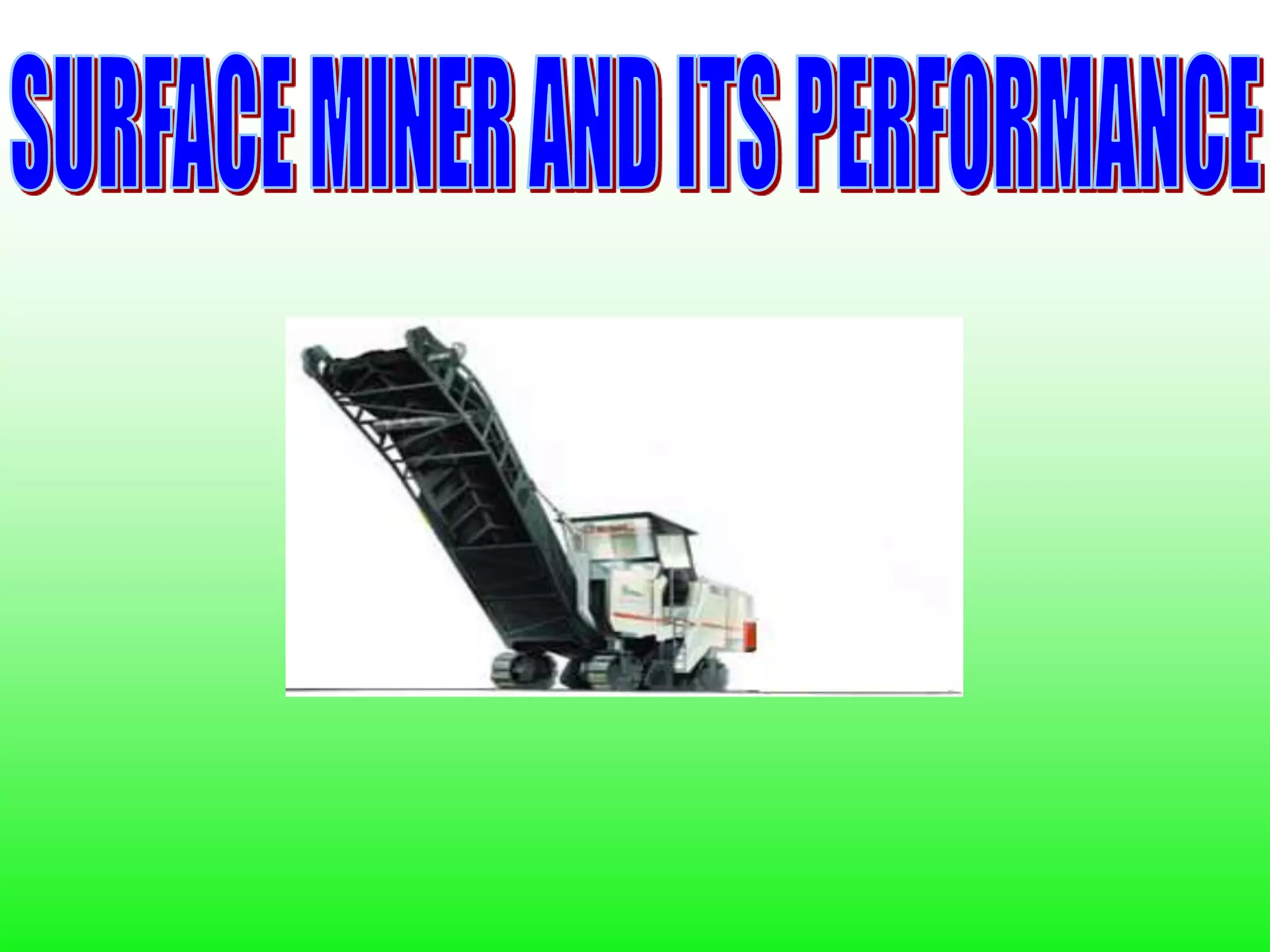Surface miner and its performance | PPT
