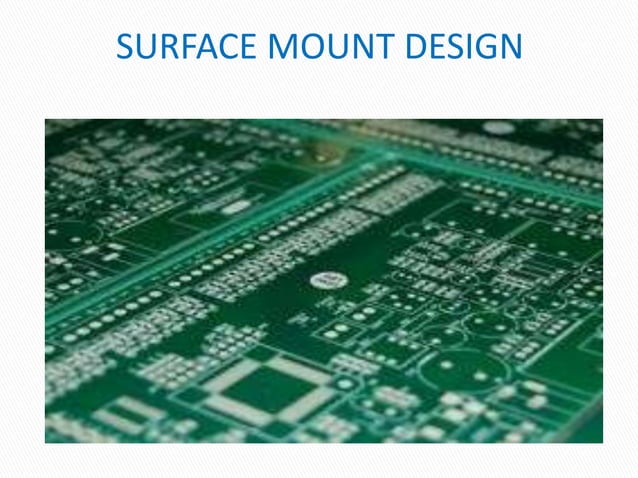 Surface mount technology | PPTX