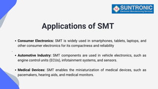 How Surface Mount Technology (SMT) Makes Electronics Assembly Easier | PPT