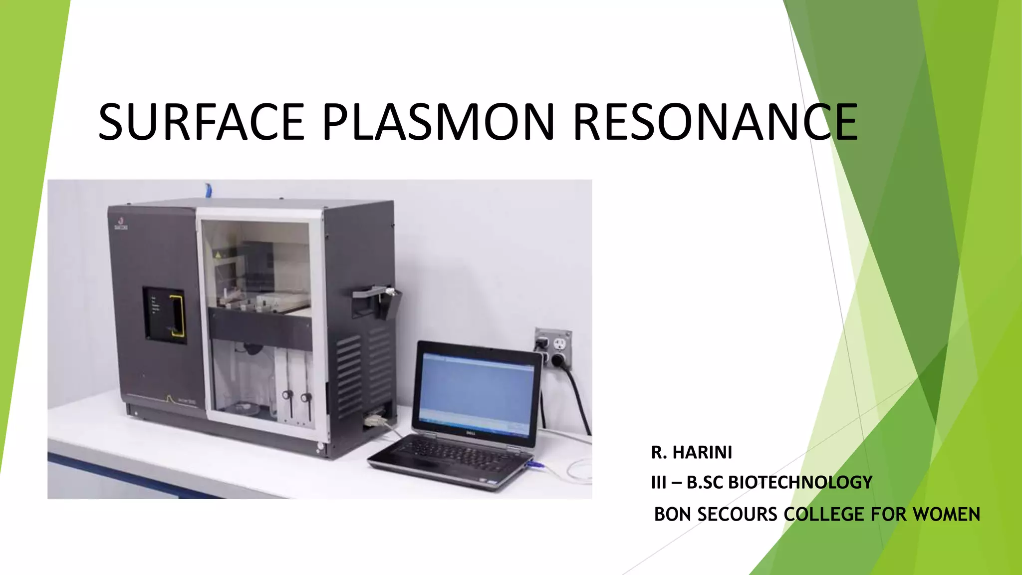 SURFACE PLASMON RESONANCE (SPR).pptx
