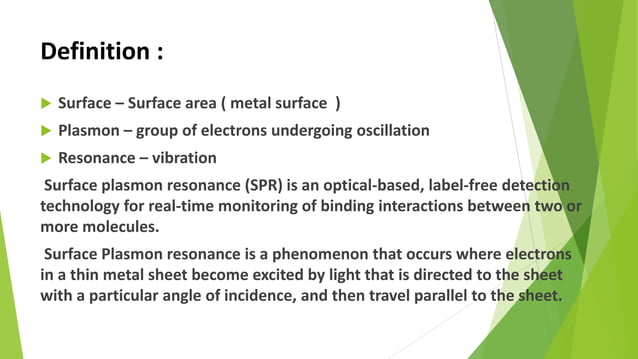 SURFACE PLASMON RESONANCE (SPR).pptx
