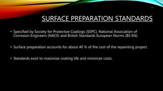 Surface preparation standards and techniques prior application of.pptx