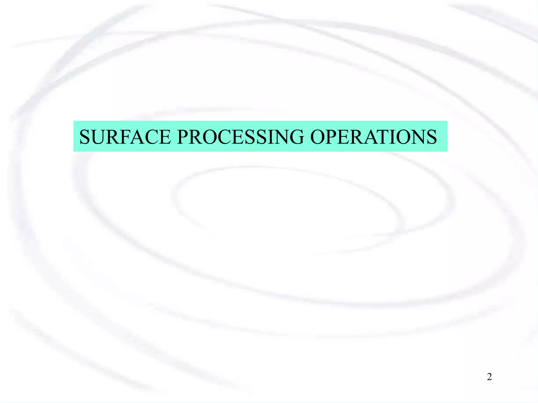 Surface processing operations | PPT
