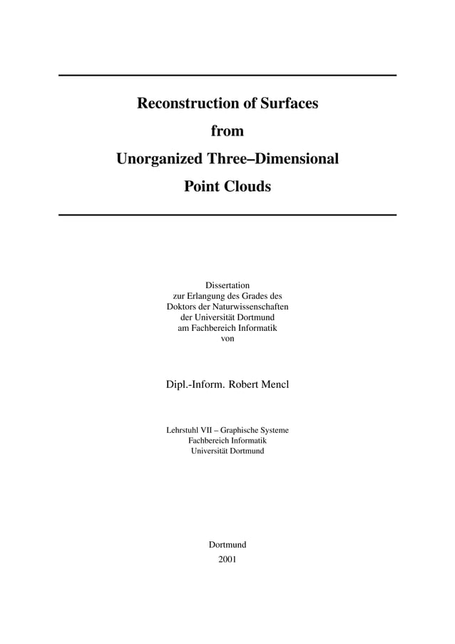 Reconstruction of Surfaces from Three-Dimensional Unorganized Point Sets / Robert Mencl PhD ...