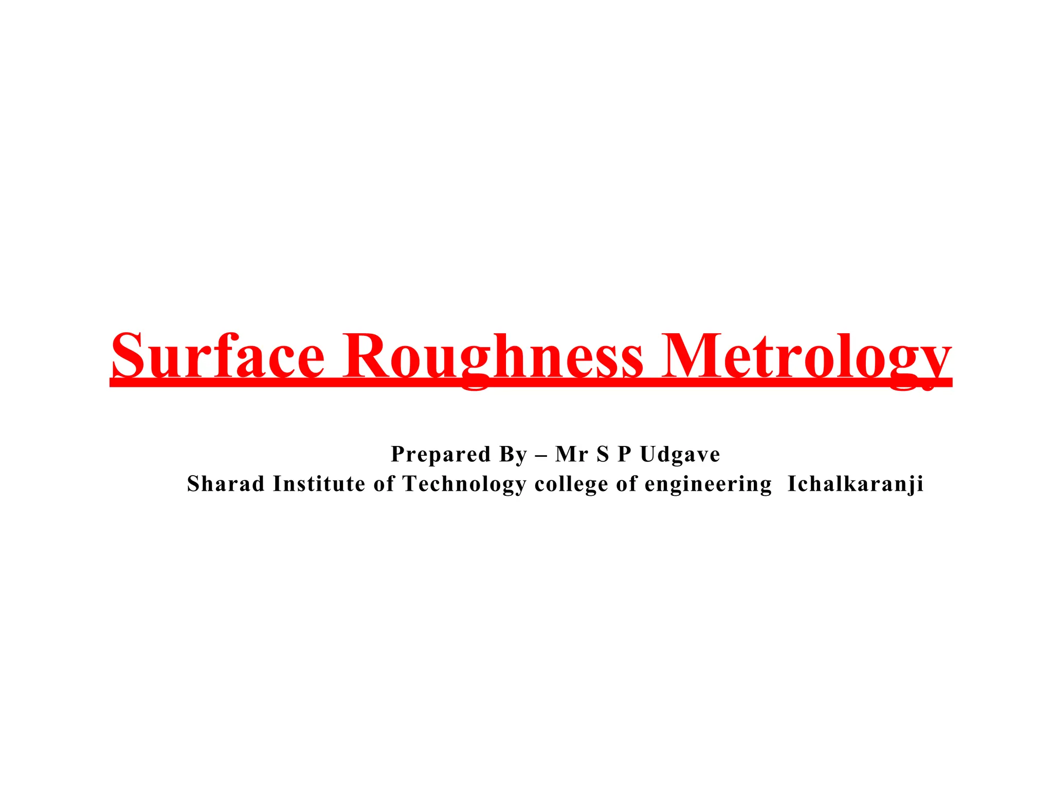 surfaceroughnessmetrology-SPU.pptx