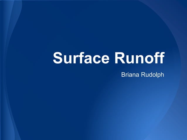 Surface Runoff Full Presentatiom | PPTX | Science