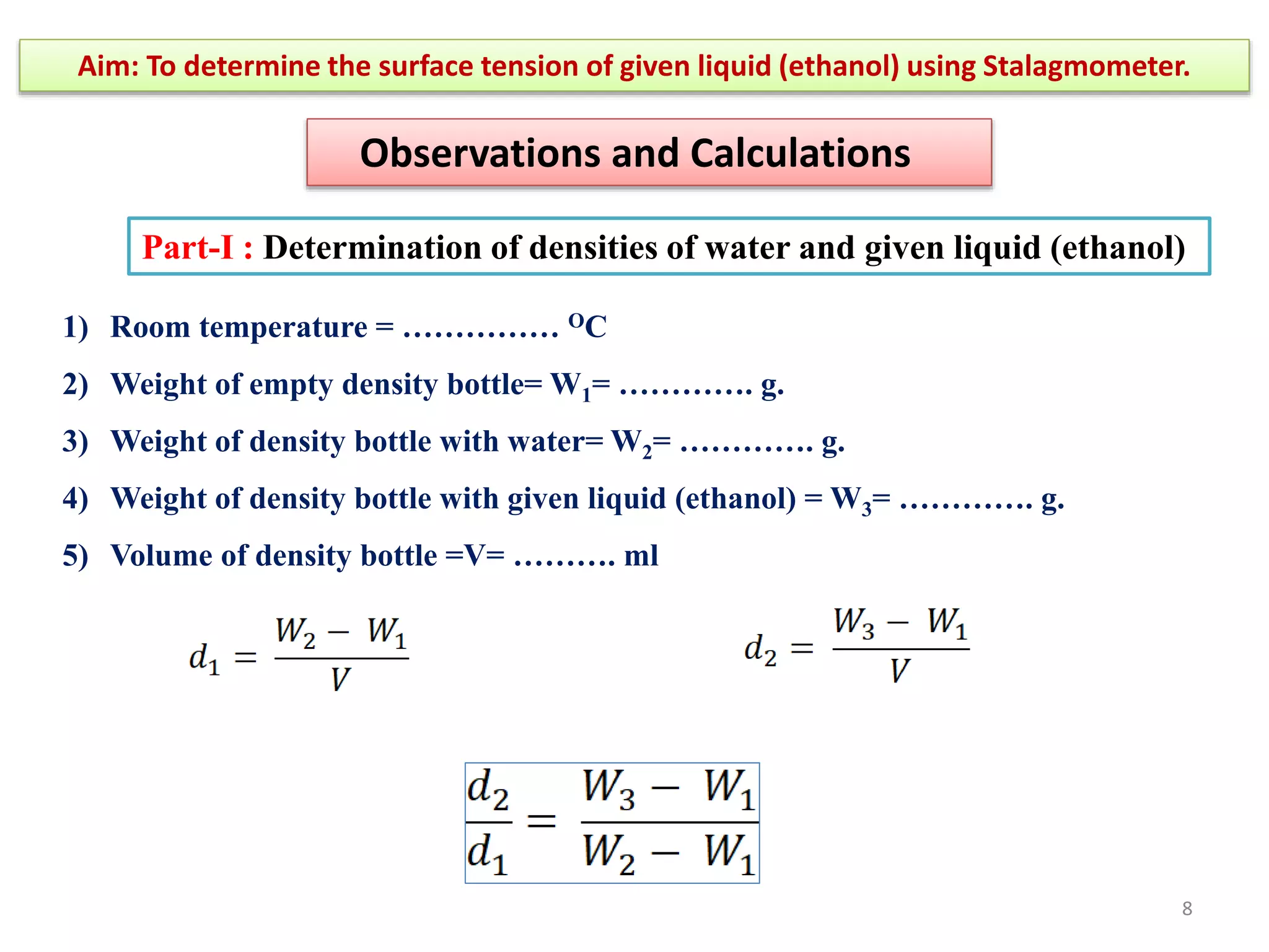 To determine the surface tension of given liquid using Stalagmometer. | PPTX