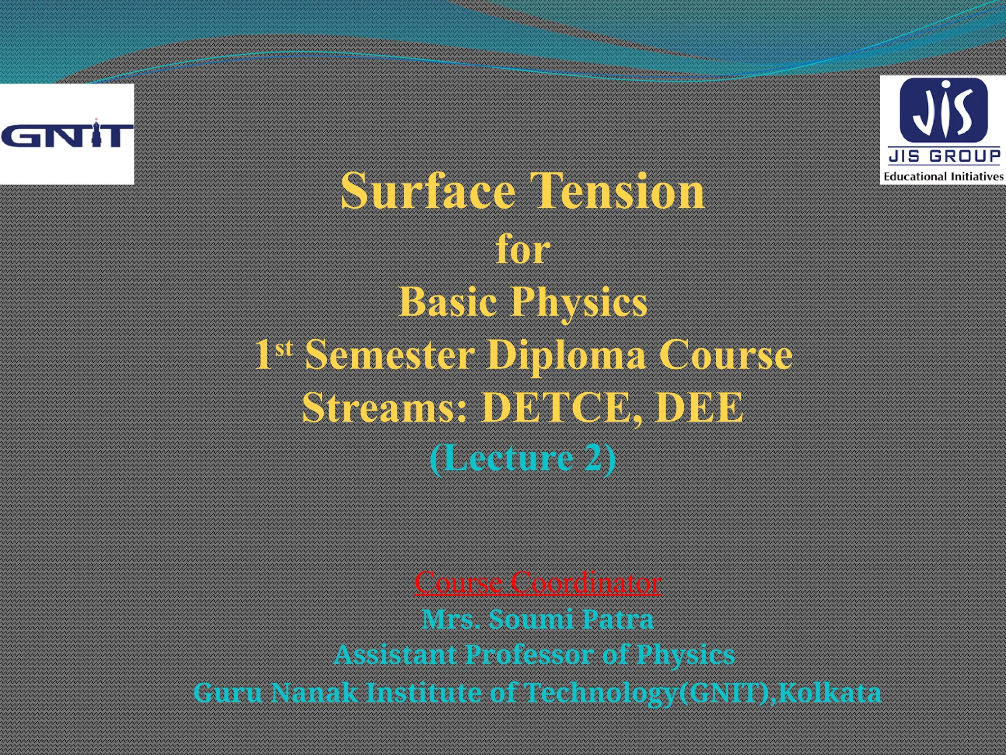 Surface Tension for Engineering Physics.pptx