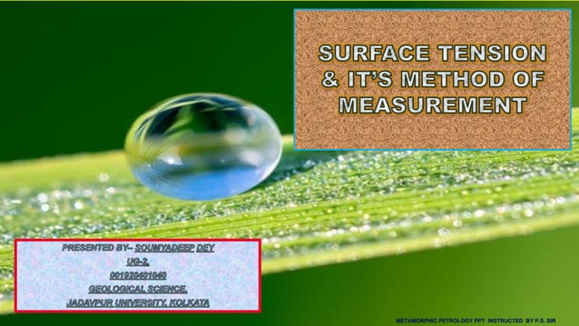 SURFACE TENSION & IT'S METHOD OF MEASUREMENT.pptx | Free Download