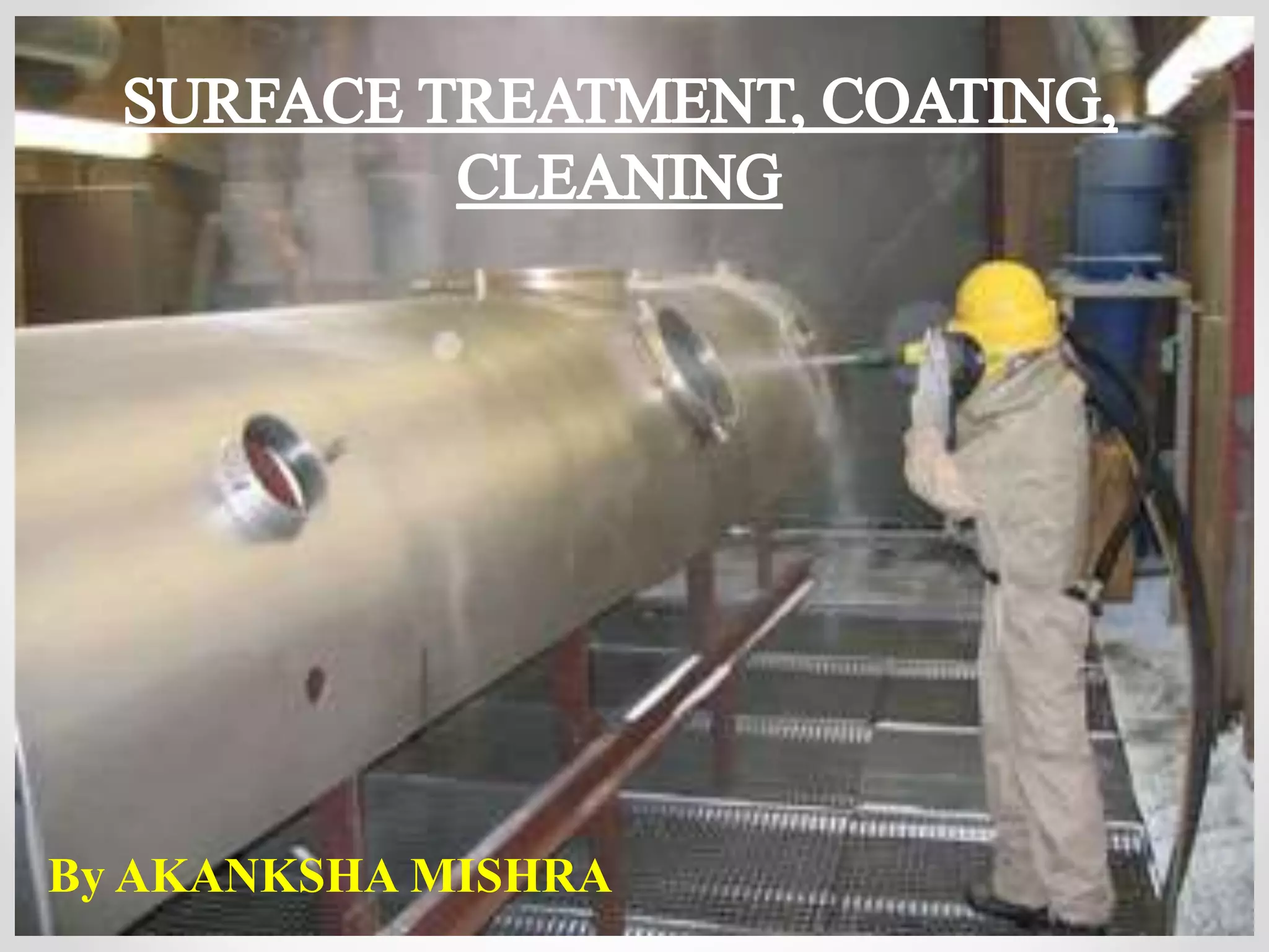 Surface Treatment, Coating, Cleaning | PPTX