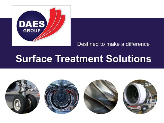 Surface treatment aerospace - DAES Group | PPTX | Business and Finance