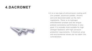 Several methods of surface treatment for structural steel fasteners | PPTX