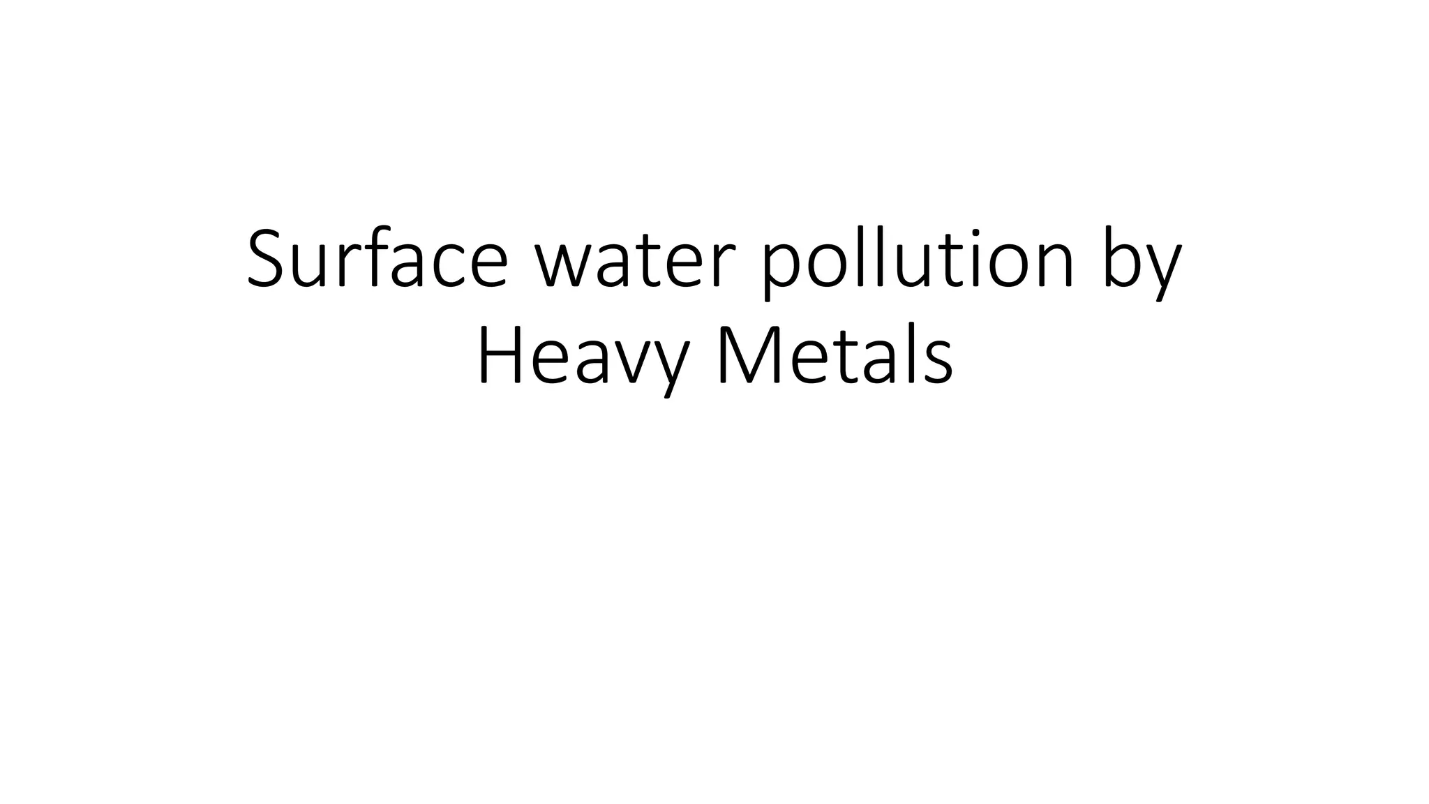 surface water pollution by heavy metals.pptx