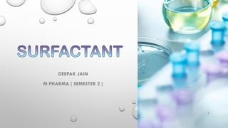 Surfactants: Introduction classification | PPT