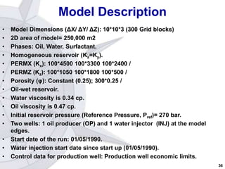 Surfactant flooding reservoir simulation | PPTX