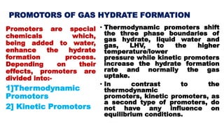 SURFACTANTS IN PROMOTING GAS HYDRATE FORMATION.pptx