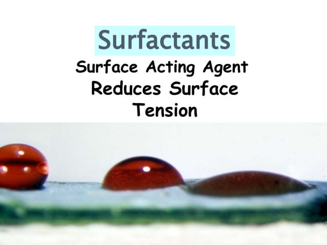 Surfactants | PPTX | Chemistry | Science