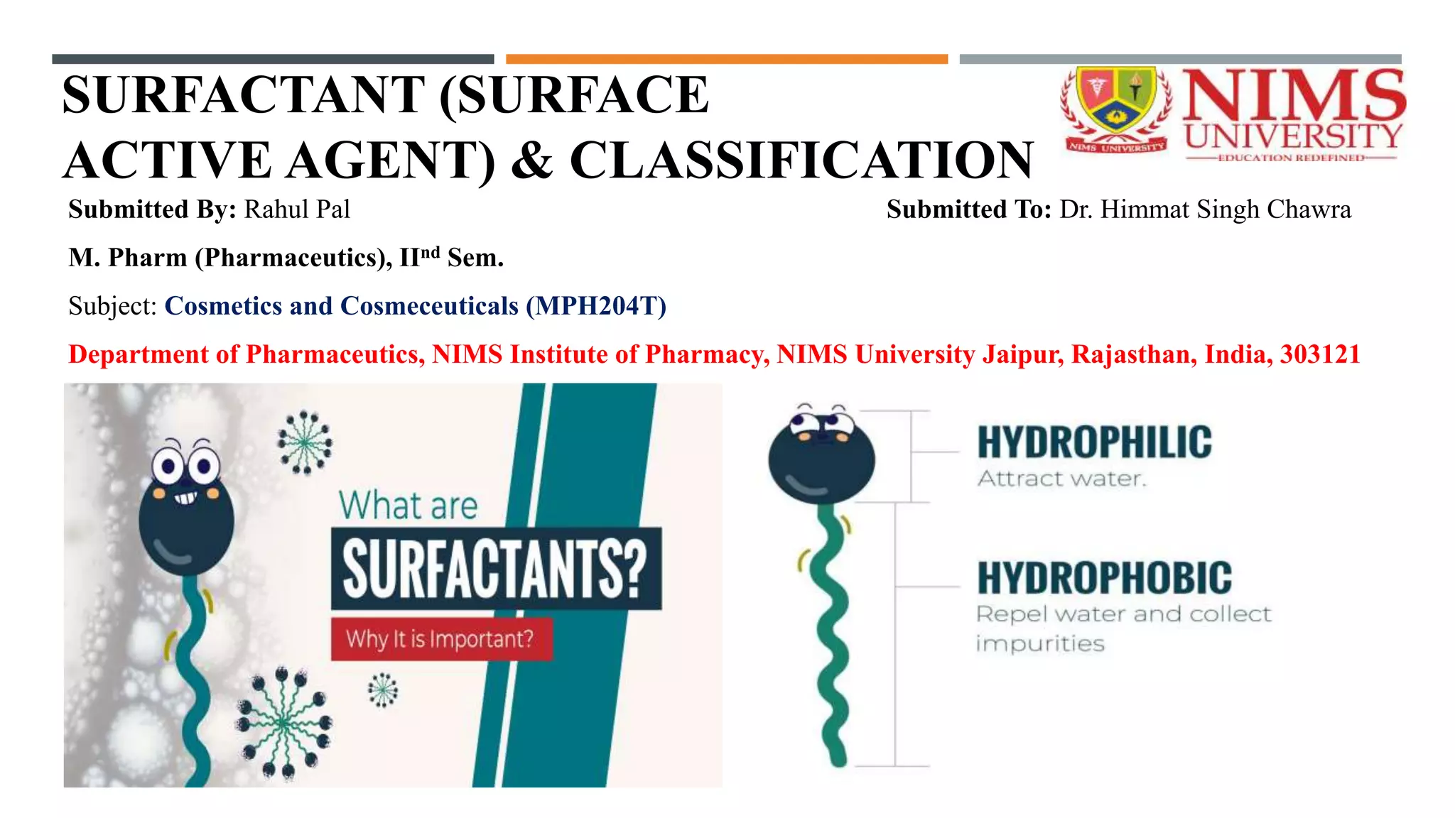SURFACTANT (SURFACE ACTIVE AGENT)AND CLASSIFICATION.pptx