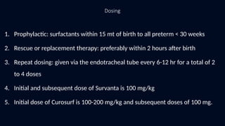 Newborn Respiratory Distress Syndrome Surfactant therapy.pptx