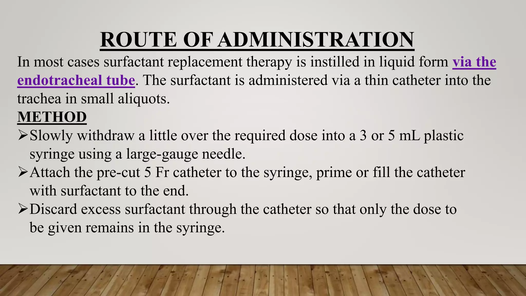 Surfactant therapy |medical administration of exogenous surfactant | PPTX