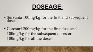 Surfactant therapy |medical administration of exogenous surfactant | PPTX