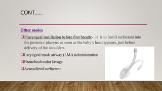 Surfactant therapy |medical administration of exogenous surfactant | PPTX