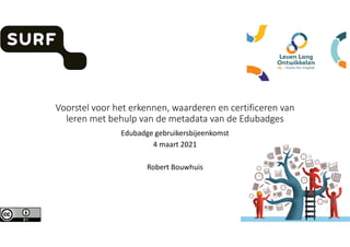 voorstel voor het erkennen, waarderen en certificeren van leren met ...