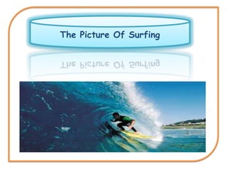 Surfing copy | PPT