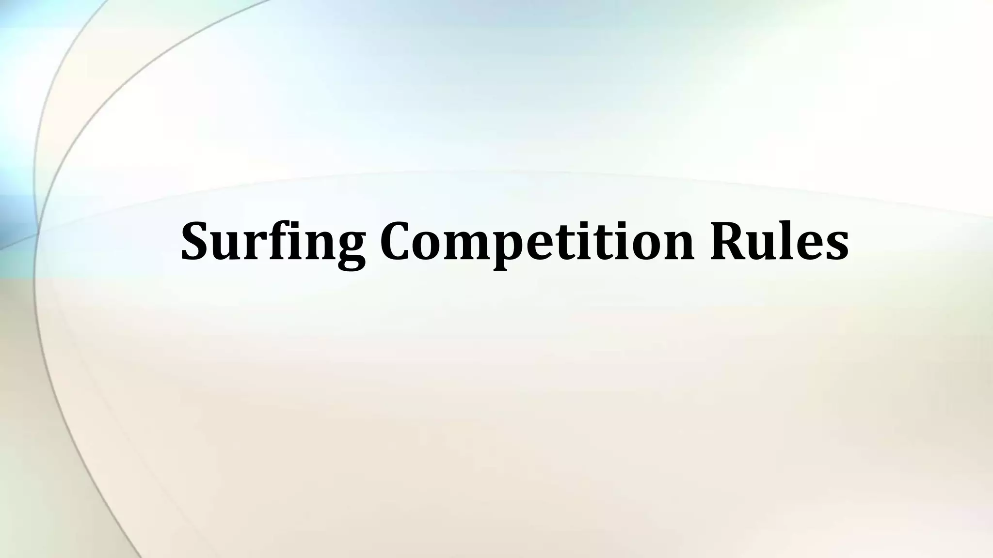 Surfing Rules with Surf & Sun | PPTX